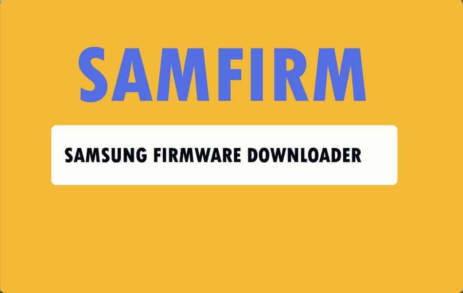 SamFirm Tool V0.3.6 Latest All Version (Updated) 2022 - XDAROM